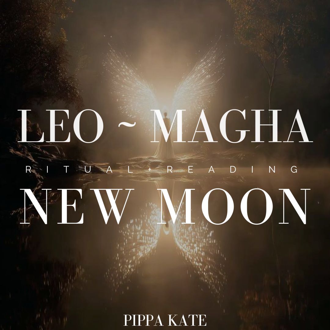 August 2025: Leo New Moon (Magha Nakshatra) Ritual + Reading